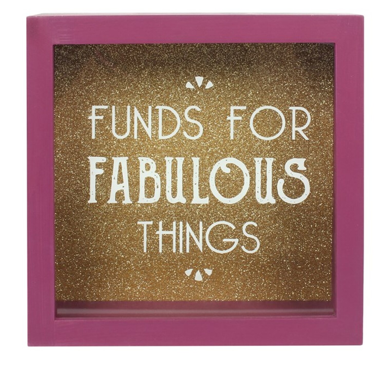 Funds For Fabulous Things Money Box