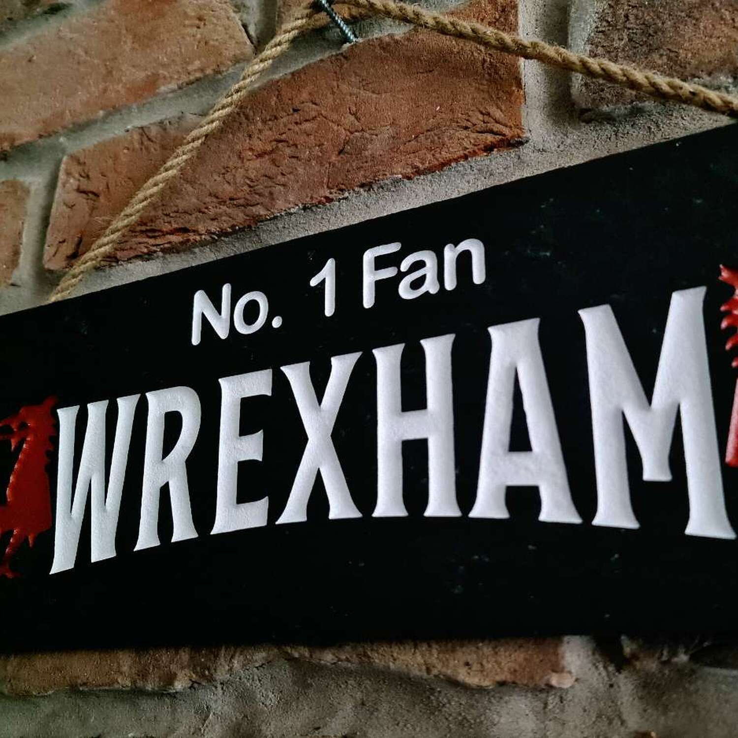 Wrexham's Number 1 Fan Slate Hanging Sign with Welsh Dragon