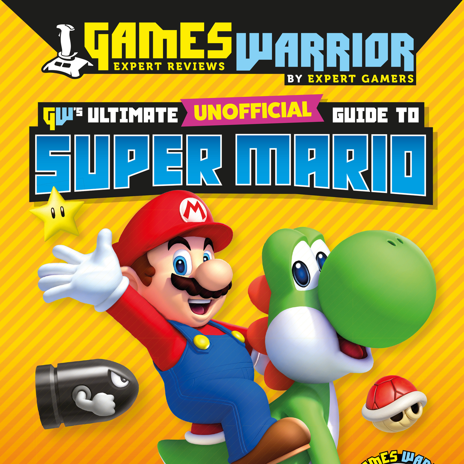 Super Mario Ultimate Unofficial Gaming Guide